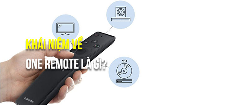 Tìm hiểu One Remote là gì? Trước khi sử dụng